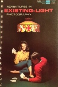 Adventures in Existing-Light Photography : Kodak Photo Book AC-44 ...