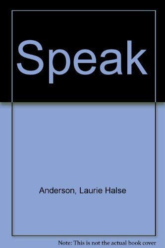 Amazon.com: Speak: 9780844672922: Anderson, Laurie Halse: Books