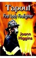 Buy Tapout: First Lady Firefighter Book Online at Low Prices in India ...