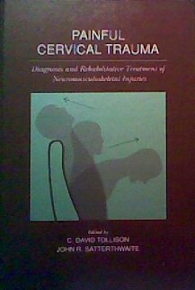 Painful Cervical Trauma: Diagnosis and Rehabilitative Treatment of ...