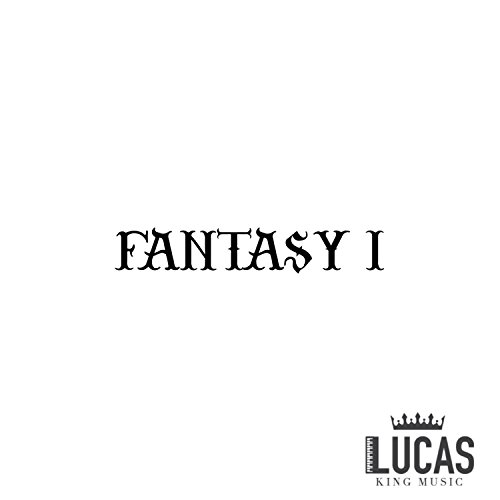 Fantasy I by Lucas King on Prime Music