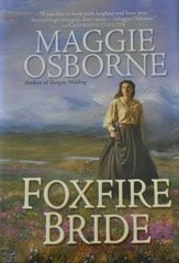 Foxfire Bride: Maggie Osborne, Maggie Osborne: 9780739447260: Amazon ...