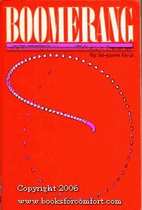 Boomerang: Benjamin Ruhe, Peter Ruhf: 9780960893805: Amazon.com: Books