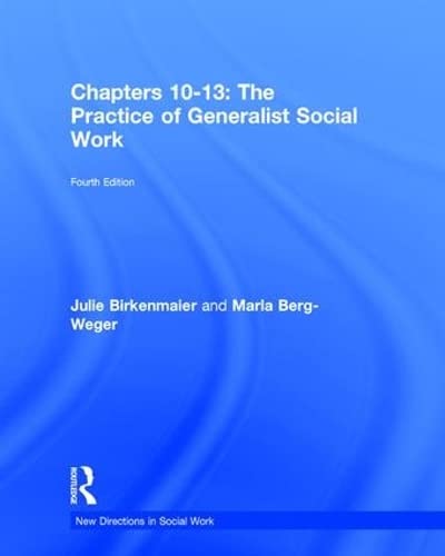 Amazon.com: The Practice of Generalist Social Work: Chapters 10-13 (New Directions in Social ...