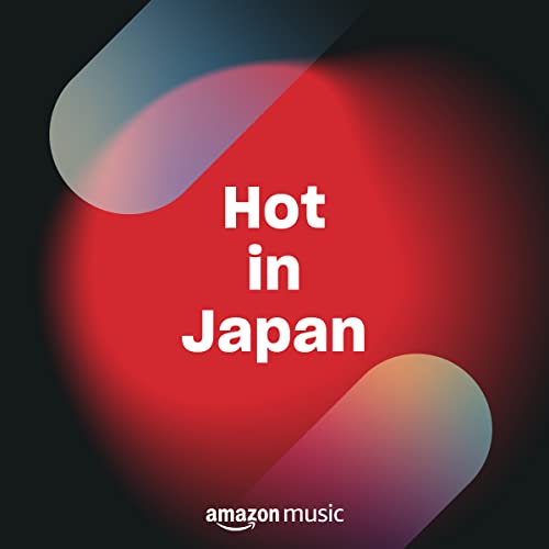 Japan Top 50 Playlist en Amazon Music Unlimited