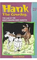 Hank the Cowdog : The Case of the Night-Stalking Bone Monster: John R ...