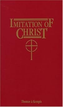 Imitation of Christ: Thomas a'Kempis, Richard Challoner: 9780895553485: Amazon.com: Books