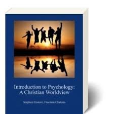 Introduction to Psychology: A Christian Worldview: Stephen Franzoi ...