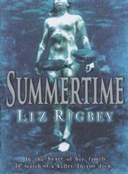Summertime: Liz Rigbey: 9780718143305: Amazon.com: Books