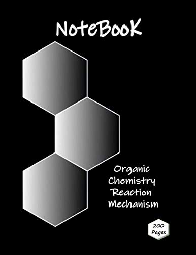 Notebook organic chemistry reaction mechanism: Notebook for organic ...