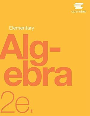Intermediate Algebra 2e by OpenStax (hardcover version, full color ...