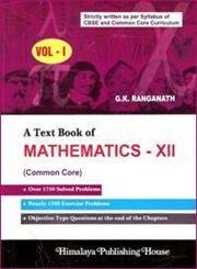 A Text Book of Mathematics (Std. XII) – Vol-I: G.K. Ranganath ...