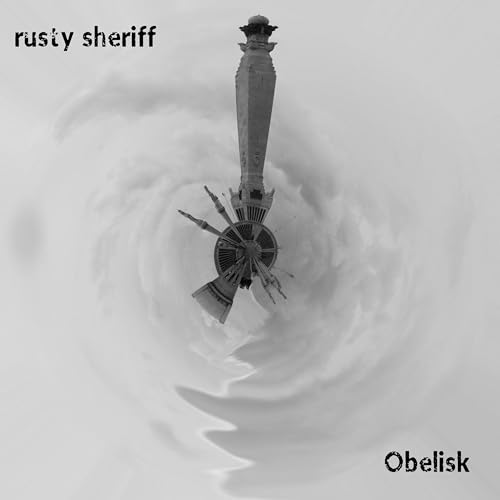 Amazon.co.jp: Obelisk : Rusty Sheriff: デジタルミュージック