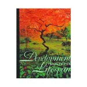 Development Through the Lifespan: Laura E. Berk: 9780205285396: Amazon ...