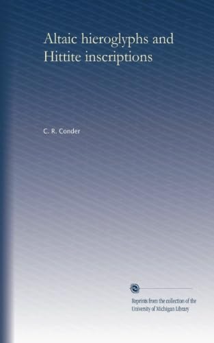 Altaic hieroglyphs and Hittite inscriptions : Amazon.in: Books