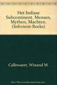 Het Indiase Subcontinent. Mensen, Mythen, Machten (Inforient) (Dutch ...
