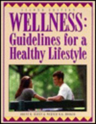 Wellness: Guidelines for a Healthy Lifestyle: 9780895823977: Medicine ...