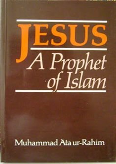 Jesus, Prophet of Islam: 9780906194089: Books - Amazon.ca