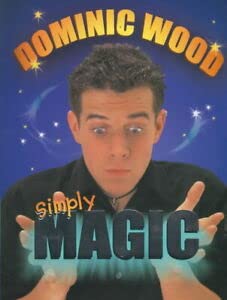 Simply Magic: Wood, Dominic: 9780370325545: Amazon.com: Books