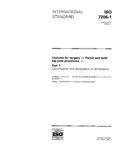 ISO 7206-1:1995, Implants for surgery - Partial and total hip joint ...
