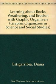 Learning about Rocks, Weathering, and Erosion with Graphic Organizers ...
