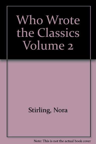 Who Wrote the Classics Volume 2: Nora Stirling: 9781125686089: Amazon ...