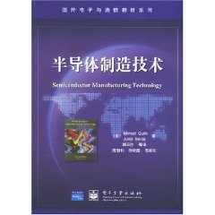 Semiconductor Manufacturing Technology: Michael QuirkJulian Serd ...