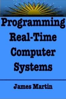 Programming Real-Time Computer Systems: martin, james: 9780137305070 ...