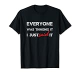 ・ブランド:Funny Everyone Was Thinking It I just Said It・製造元:Funny Everyone Was Thinking It I just Said It・製造元/メーカー部品番号:MP7AA...
