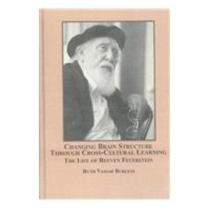 Changing Brain Structure Through Cross-Cultural Learning: The Life of ...