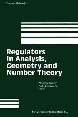 Amazon | Regulators in Analysis, Geometry and Number Theory (Progress in Mathematics) | Reznikov ...