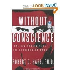 Robert D. Hare - Without Conscience: The Disturbing World of the Psychopaths Among Us Unabridged ...