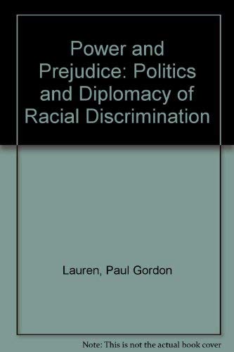 Amazon.com: Power And Prejudice: The Politics And Diplomacy Of Racial ...
