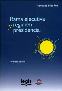 Amazon.com: Rama ejecutiva y Régimen presidencial: 9789587679106 ...