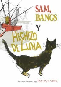 Sam, Bangs y Hechizo de Luna: Ness, Evaline: 9781880507124: Amazon.com ...