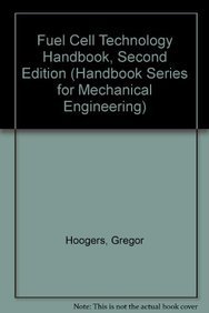 Fuel Cell Technology Handbook, Second Edition: v. 11 (Handbook Series ...