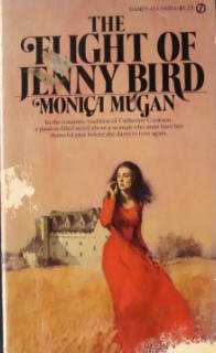 Flight of Jenny Bird: Monica Mugan: 9780451062116: Amazon.com: Books