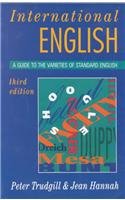 International English, 3Ed: A Guide to the Varieties of Standard ...
