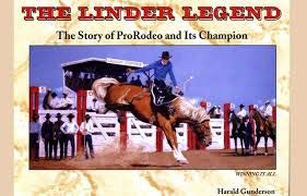 The Linder Legend. The Story of Pro Rodeo and Its Champion: Gunderson ...