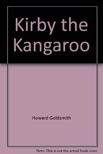 Kirby the Kangaroo (Teaching Tales): Howard Goldsmith: 9780824981266 ...