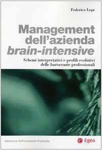 Management Dell'azienda Brain-Intensive. Schemi Interpretativi E ...