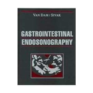 Gastrointestinal Endosonography : Van Dam, Jacques: Amazon.es: Libros
