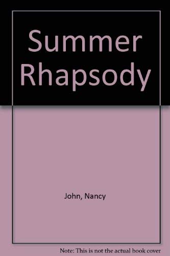 Amazon.com: Summer Rhapsody (U): 9780708929254: John, Nancy: Books