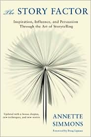 The Story Factor 2nd (second) edition Text Only: Annette Simmons ...