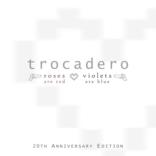 Roses Are Red, Violets Are Blue 20th Anniversary Edition de Trocadero ...