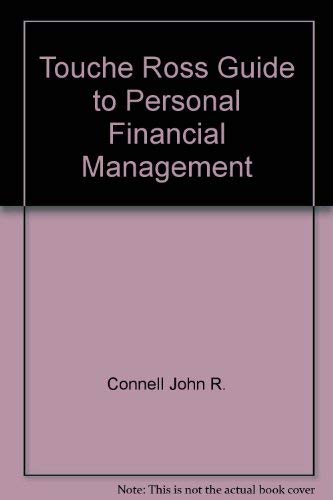 Touche Ross Guide to Personal Financial Management: Connell, John R ...