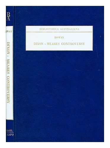 The Dixon-Meares controversy (Bibliotheca Australiana, extra series ...