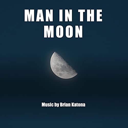 Man in the Moon de Brian Katona en Amazon Music Unlimited