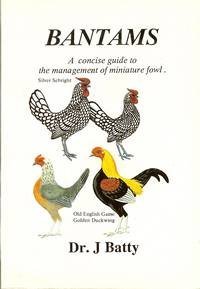 Bantams : A Concise Guide: Joseph Batty: 9781857360547: Amazon.com: Books