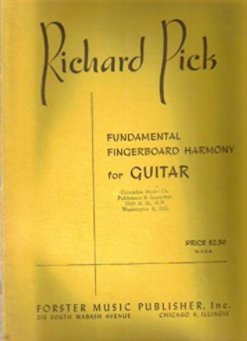 Fundamental Fingerboard Harmony for Guitar: Pick, Richard: Amazon.com ...